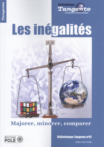 Les inégalités - Majorer, minorer, comparer de Daniel Lignon - Grand ...