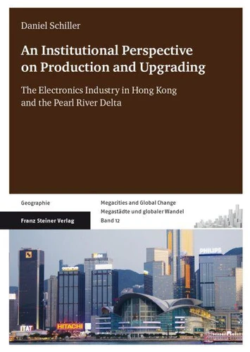 An Institutional Perspective on Production and Upgrading de Daniel ...