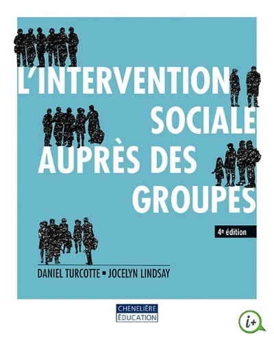 L'intervention sociale auprès des groupes de Daniel Turcotte - Grand ...