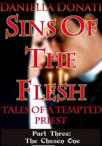 Sins Of The Flesh -Tales Of A Tempted Priest -... de Daniella Donati - ePub - Ebooks - Decitre