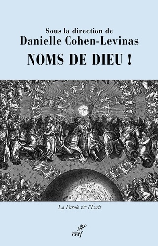 Noms de Dieu ! - L'unique, le pluriel et le... - Danielle Cohen-Levinas ...