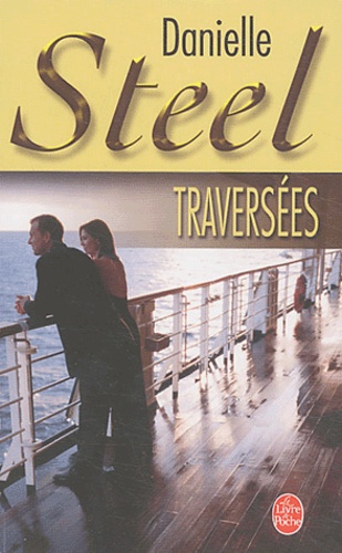 Traversées - Danielle Steel - Livres - Occasion - Furet du Nord