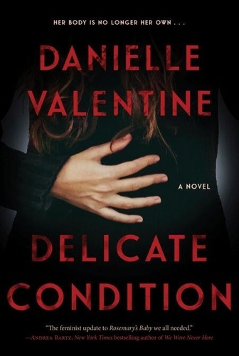 Delicate Condition - A Novel de Danielle Valentine - ePub - Ebooks ...