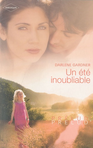Un été inoubliable de Darlene Gardner - Poche - Livre - Occasion - Decitre