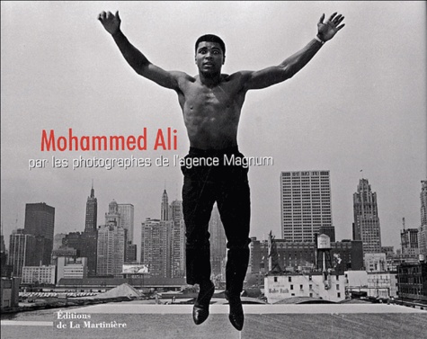 Mohammed Ali - Par les photographes de Magnum de Dave Anderson - Livre ...