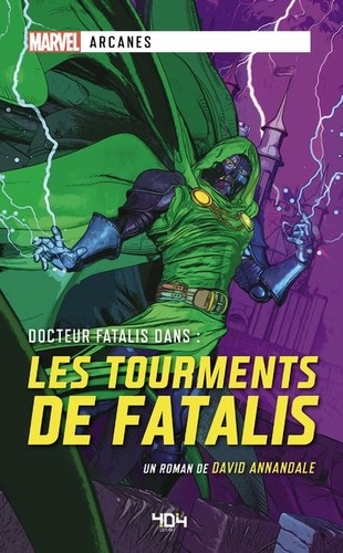 Les tourments de Fatalis de David Annandale - Grand Format - Livre ...
