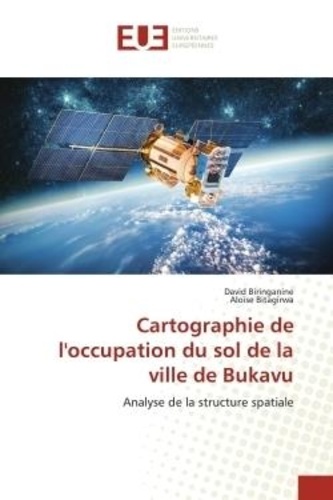 Cartographie de l'occupation du sol de la ville... de David Biringanine ...