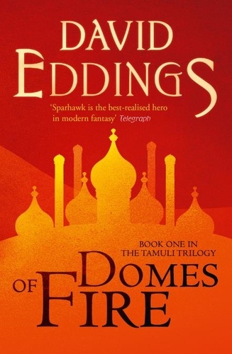 The Tamuli Tome 1. Domes of Fire de David Eddings - ePub - Ebooks - Decitre