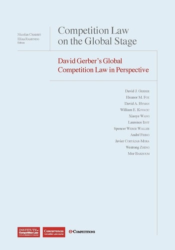 Competition Law on the Global Stage : David... de David Gerber - Grand ...