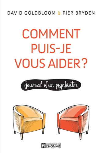 Comment puis-je vous aider ? - Journal d'un... de David Goldbloom ...