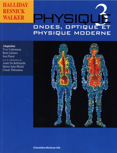 Physique - Volume 3, Ondes, optique et physique... de David Halliday ...