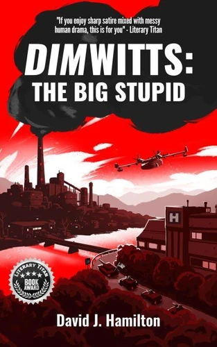 DimWItts: The Big Stupid de David J. Hamilton - Decitre