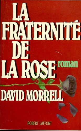 La Fraternité de la rose - David Morrell - Livres - Furet du Nord