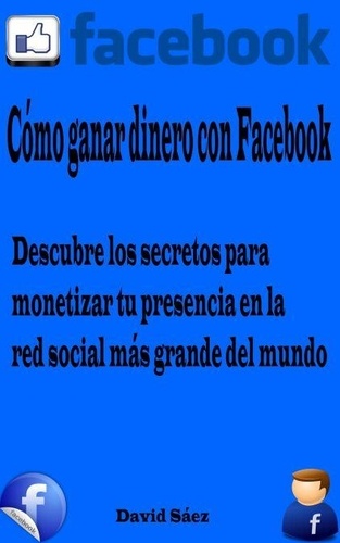 Descubre los secretos para monetizar tu presencia... - David Sáez ...