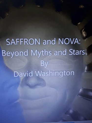 Saffron and Nova: Beyond Myths and Stars de David Washington - ePub ...