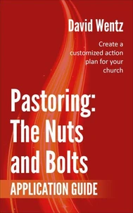 Pastoring: The Nuts and Bolts de David Wentz - Decitre