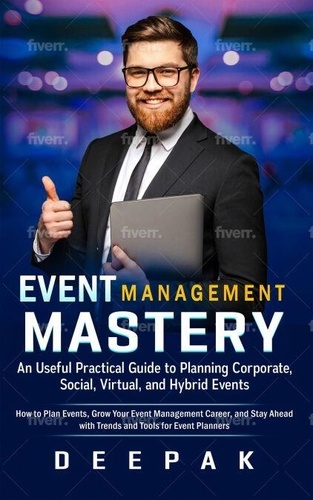 Event Management Mastery: An Useful Practical... de Deepak - ePub ...