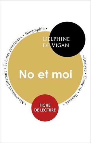 Étude intégrale : No et moi (fiche de lecture,... de Delphine de Vigan - ePub - Ebooks - Decitre