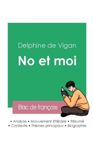 Réussir son Bac de français 2023 : Analyse de... de Delphine de Vigan ...