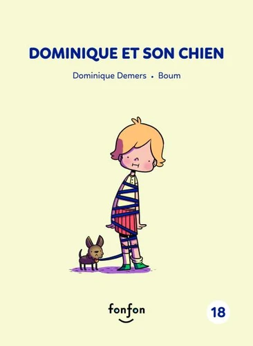 Dominique et son chien 18 de Dominique Demers - Decitre