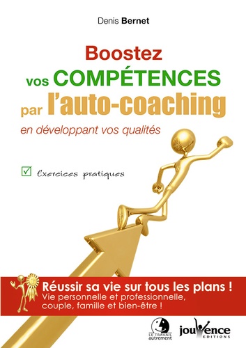 Booster ses compétences par l'autocoaching en... de Denis Bernet ...
