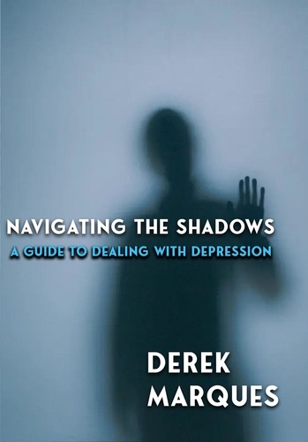 Navigating the Shadows: A Guide to Dealing with... - Derek Marques - Ebooks - Furet du Nord