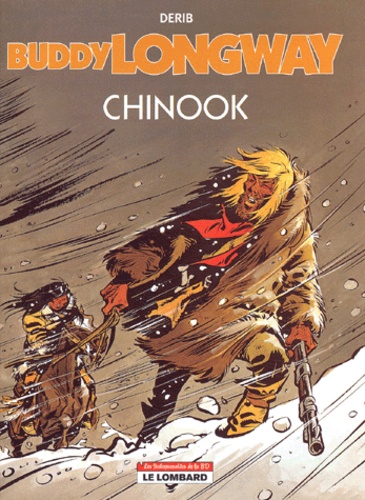 Buddy Longway Tome 1 : Chinook de Derib - Album - Livre - Decitre