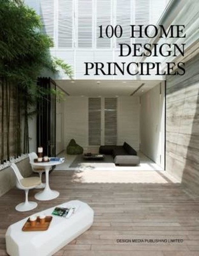 100 home design principles de Design Media Publishing - Livre - Decitre