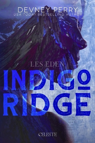 Indigo Ridge de Devney Perry - Grand Format - Livre - Decitre