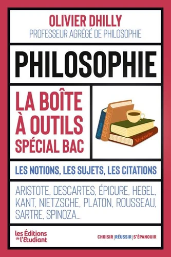 Philosophie, la boîte à outils spécial BAC de Olivier Dhilly - Decitre