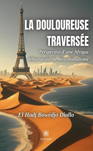 La douloureuse traversée - Perspective... de Diallo el hadj Bowedjo ...