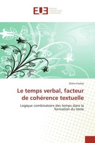 Le temps verbal, facteur de cohérence textuelle... de Diana Costea ...