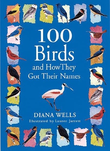 100 Birds and How They Got Their Names de Diana Wells - ePub - Ebooks ...