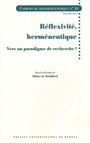 Réflexivité herméneutique - Vers un paradigme... de Didier de Robillard ...