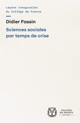 Sciences sociales par temps de crise de Didier Fassin - Poche - Livre ...