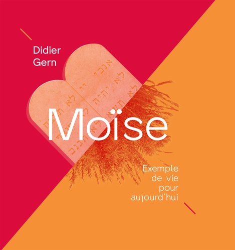 Moïse - Exemple de vie pour aujourd'hui de Didier Gern - Livre - Decitre