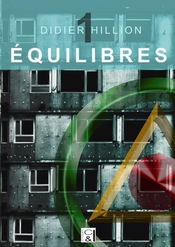 ÉQUILIBRES - Tome 1 - Tome 1 de Didier Hillion - Livre - Decitre