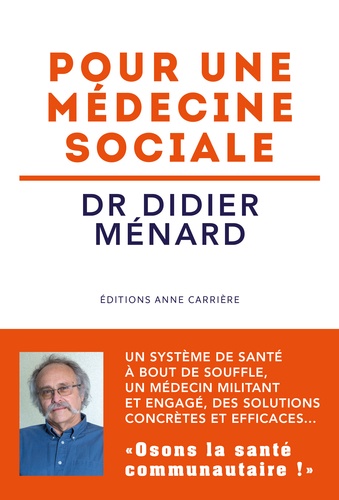 Pour une médecine sociale - Didier Ménard - Livres - Furet du Nord