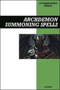 Satan Summoning Spells Book: Invocation & Evocation Spells Using ...