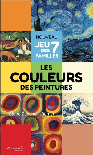 Jeu des 7 familles. Les couleurs des peintures de Claire Zuchelli-Romer ...