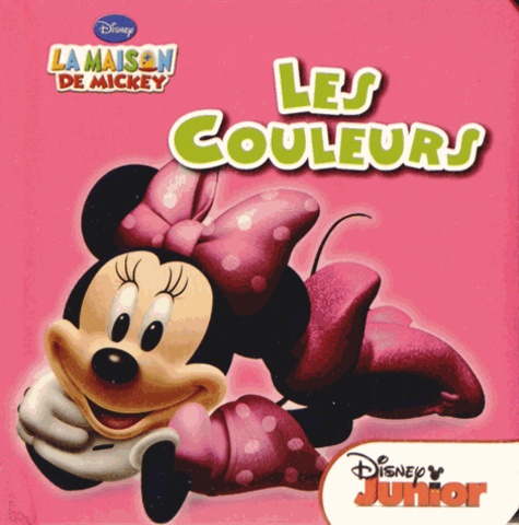 Les couleurs de Disney - Album - Livre - Decitre
