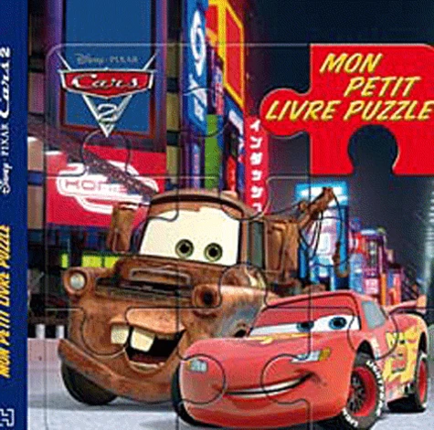 Mon petit livre puzzle Cars 2 de Disney Pixar - Decitre