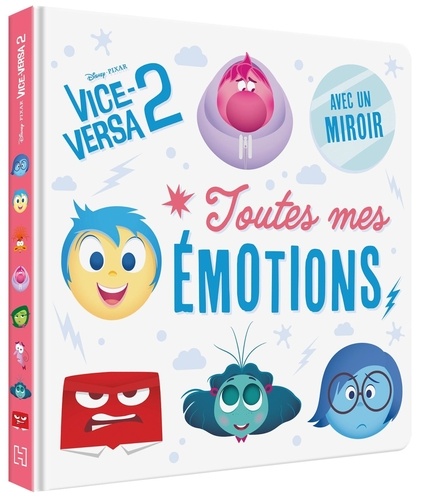 Toutes mes émotions avec Vice-Versa 2 - Avec un... de Disney Pixar ...