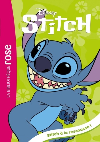 Stitch ! 13. Stitch ! 13 - Stitch à la rescousse ! de Disney - Poche ...