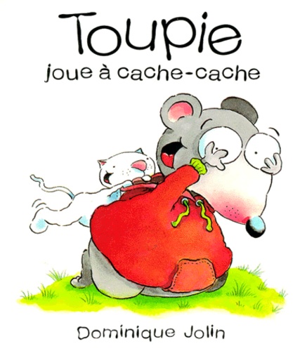 TOUPIE JOUE A CACHE-CACHE de Dominique Jolin - Album - Livre - Decitre