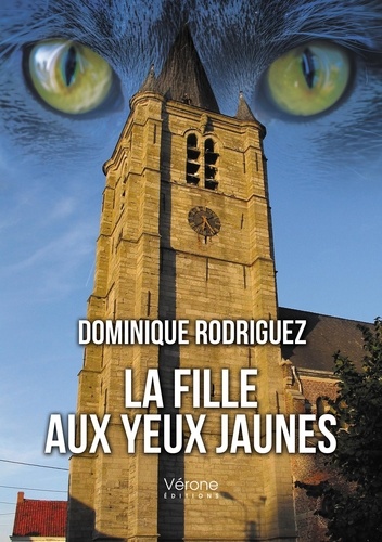 La fille aux yeux jaunes de Dominique Rodriguez - Multi-format - Ebooks ...