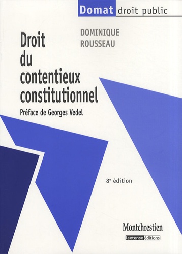 Droit du contentieux constitutionnel - Dominique Rousseau - Livres - Furet du Nord