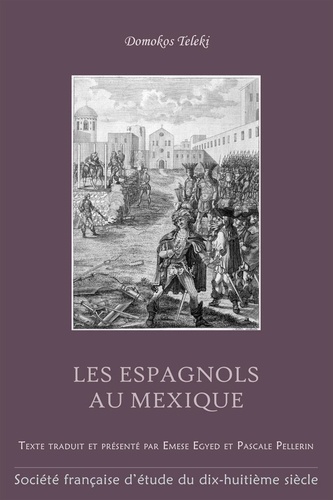 Les Espagnols au Mexique de Domokos Teleki - Livre - Decitre