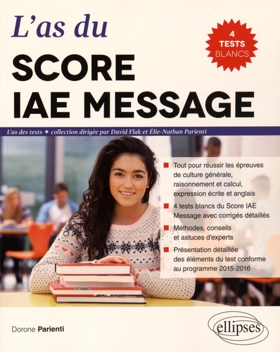 L'as du Score IAE Message - 4 tests blancs du... de Dorone Parienti ...