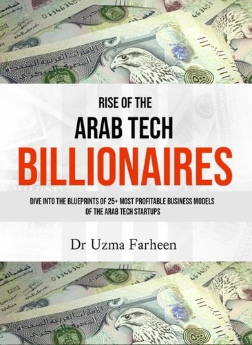 Rise of the Arab Tech Billionaires de Dr Uzma Farheen - ePub - Ebooks ...